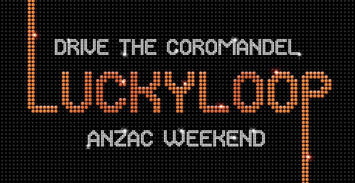 Anzac Lucky Loop to drive visitors back to the Coromandel | TCDC