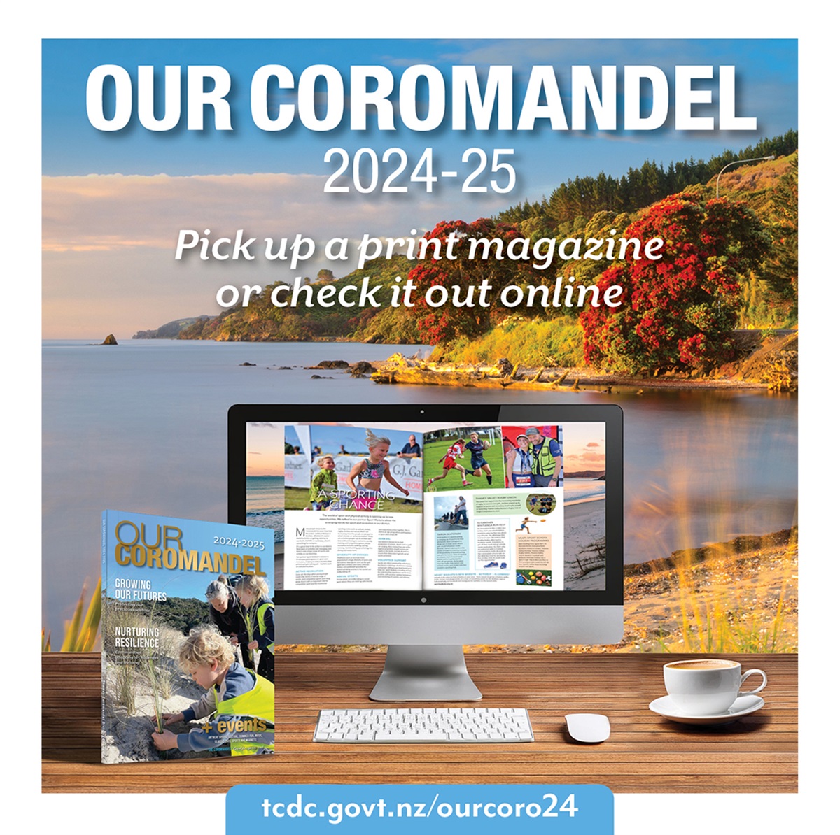 Weekly wrap-up: Our Coromandel magazine, Lead the Way campaign & more ...